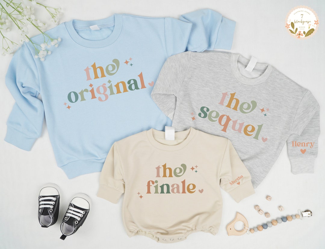 The Original the Sequel the Finale Kids Sweatshirt, Baby Romper ...