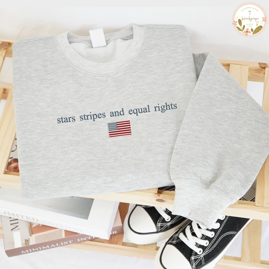 Embroidered Stars Stripes and Equal Rights T-shirt, 4th of July Shirt ...