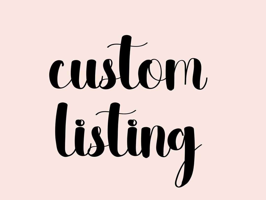 Custom Listing - Etsy