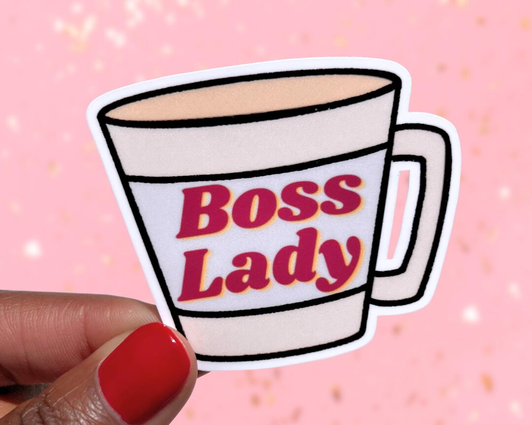 Boss Lady Mug Sticker Gift for Her Womens Empowerment Feminist Sticker ...