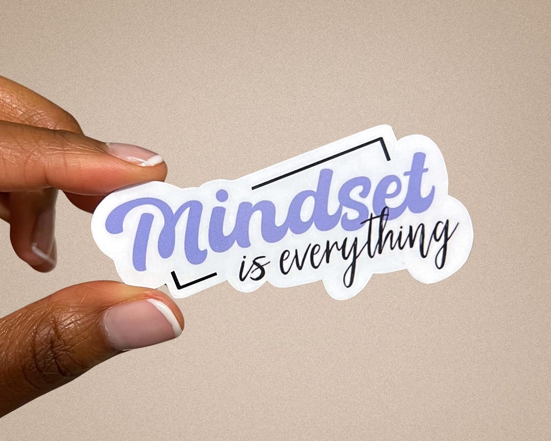 Mindset is Everything Sticker Inspirational Quote Decal Positive ...