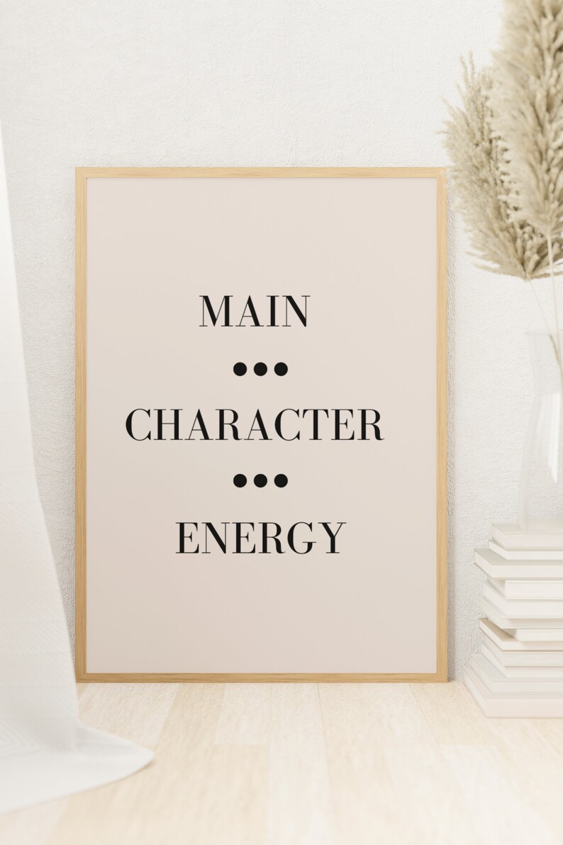 Main Character Energy Wall Art, Digital Print, Home Wall Art, Digital ...
