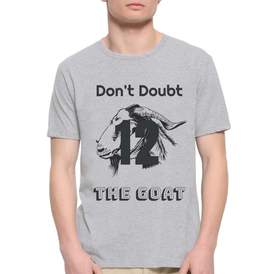 Tom Brady Don't Doubt the Goat T-shirt, Men's Women's Sizes met-024 - Etsy