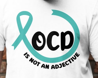 OCD Awareness Svg Png, OCD Not an Adjective Svg, Obsessive Compulsive ...