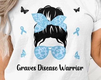 Graves Disease Awareness Svg Png, Messy Bun Graves Disease Warrior Svg ...