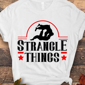 Jiu Jitsu Svg Png, Strangle Things Design Svg, Funny Brazilian Jiu ...