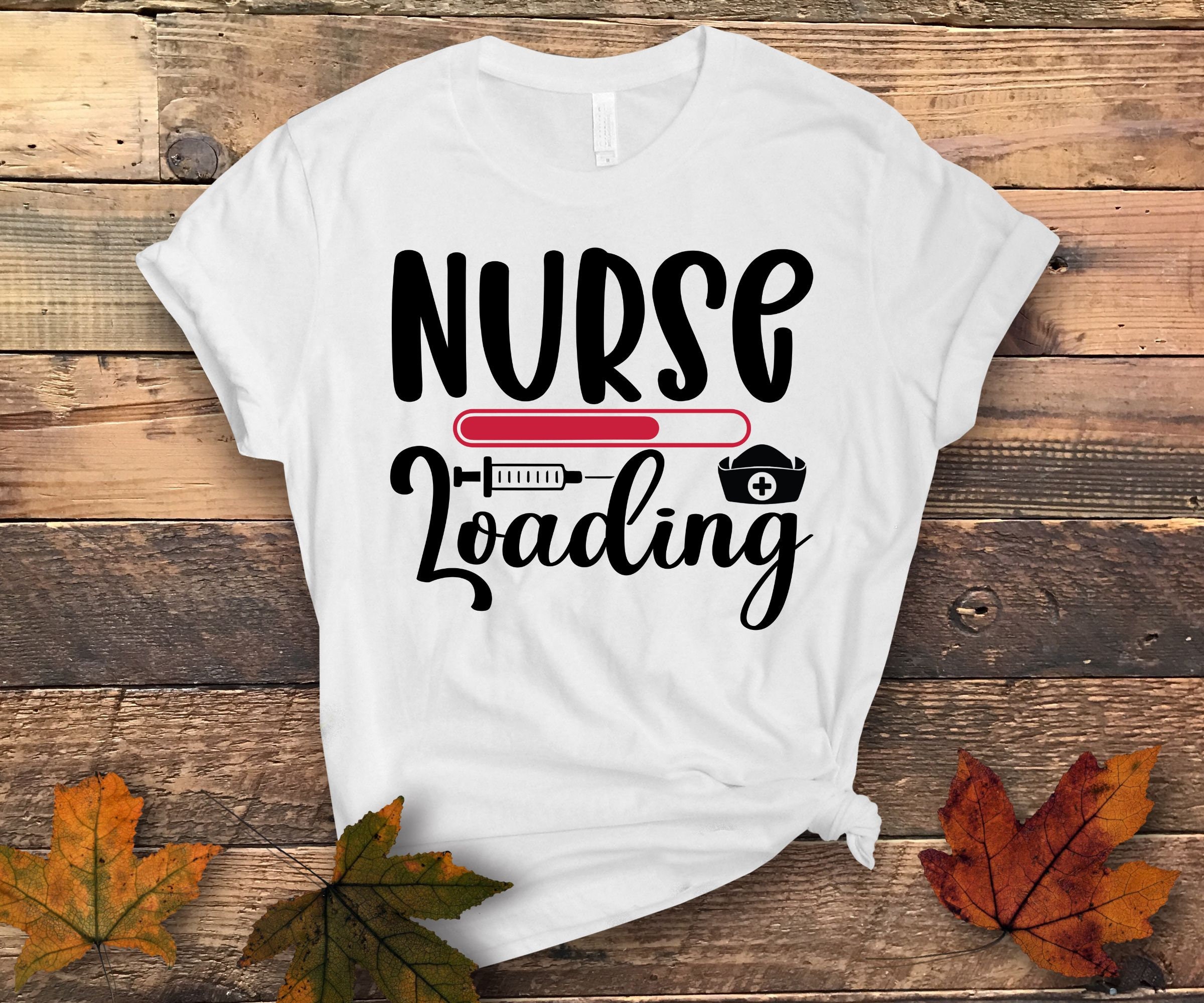 Nurse Loading Svg Png Cricut Cut File Cricut Sublimation - Etsy