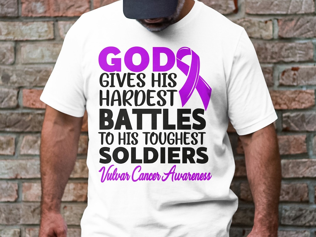 Vulvar Cancer Awareness Svg Png, God Gives His Hardest Battles to His ...