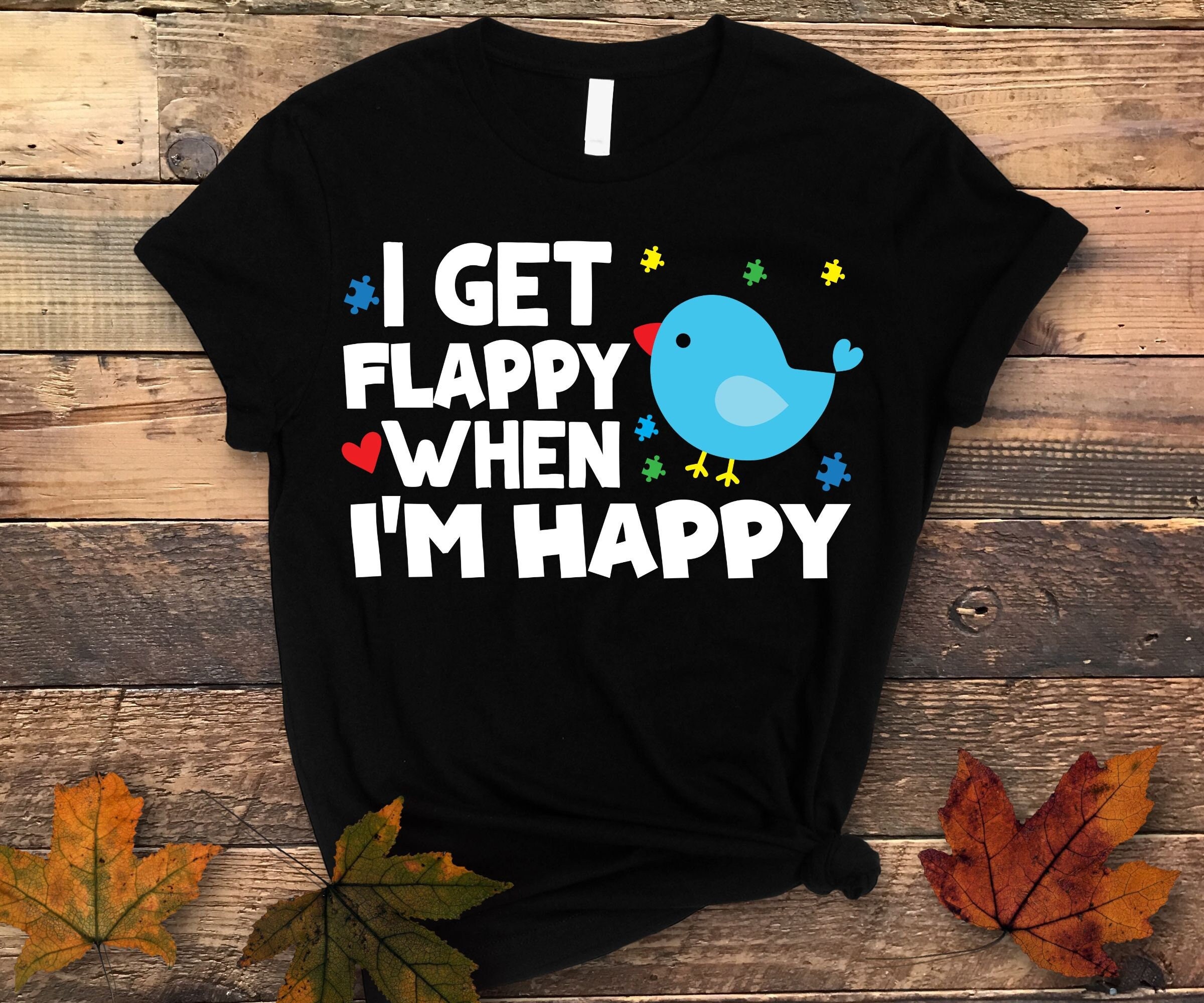 Autism Awareness PNG SVG, I Get Flappy When I'm Happy Png, Autism ...