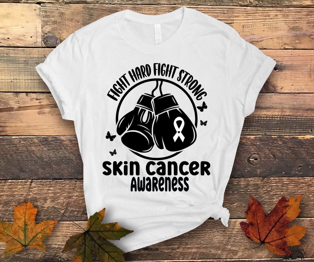 Skin Cancer Awareness SVG PNG, Melanoma Awareness Png,fight Hard Fight ...