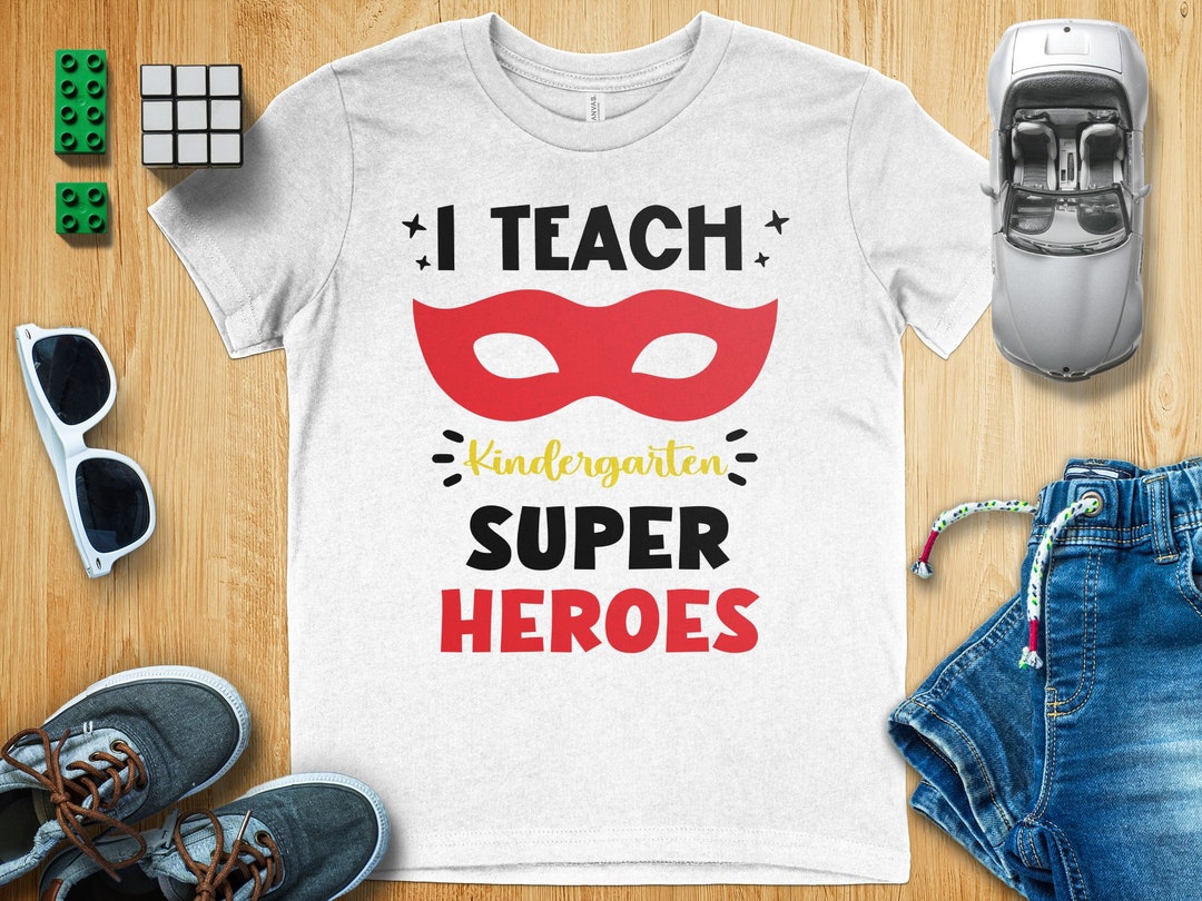 I Teach Kindergarten Super Heroes SVG, PNG, Back to School Svg, 1st Day ...