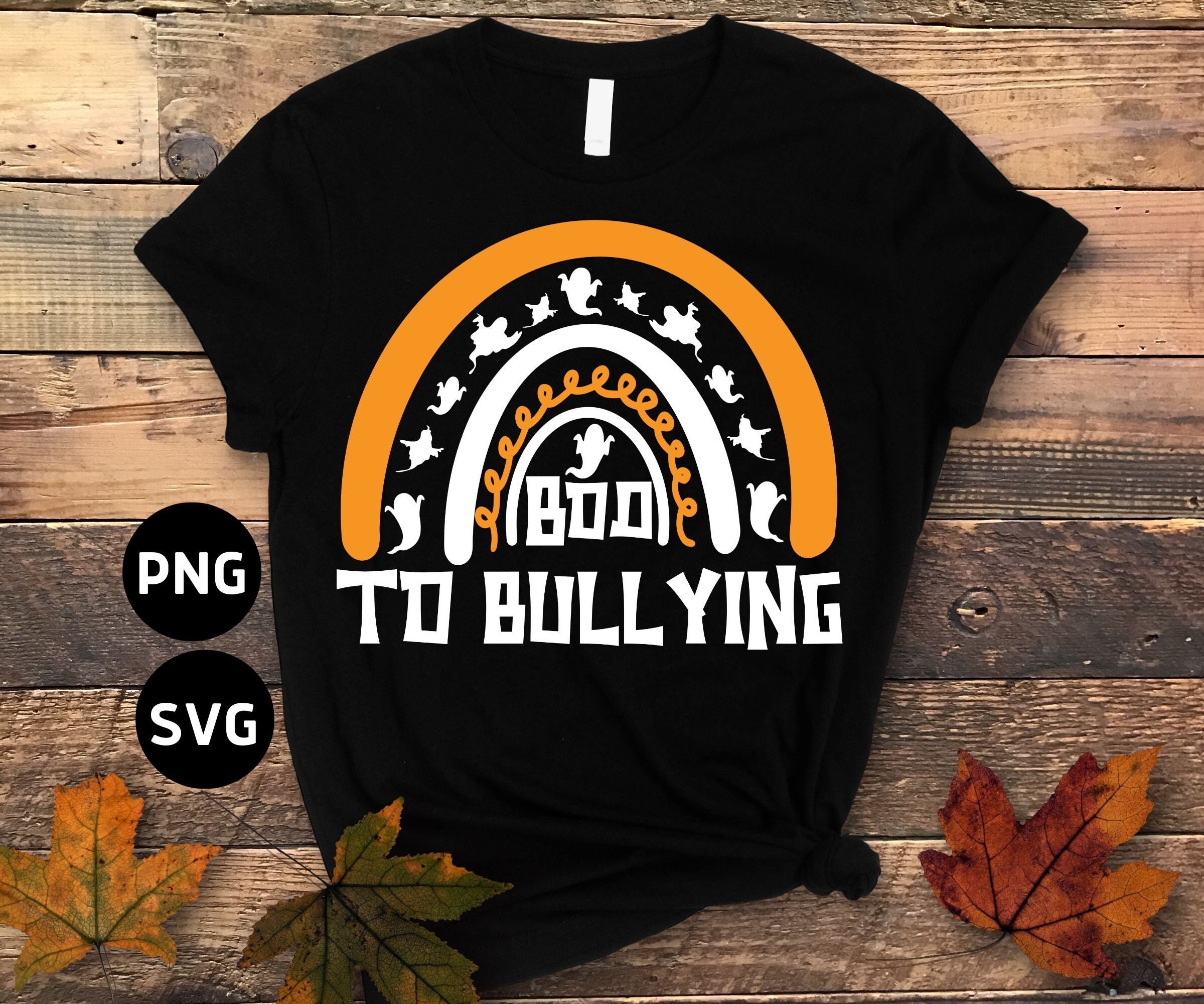 Día de la Unidad Svg Png, Boo al Bullying Svg Png, Prevención Anti ...