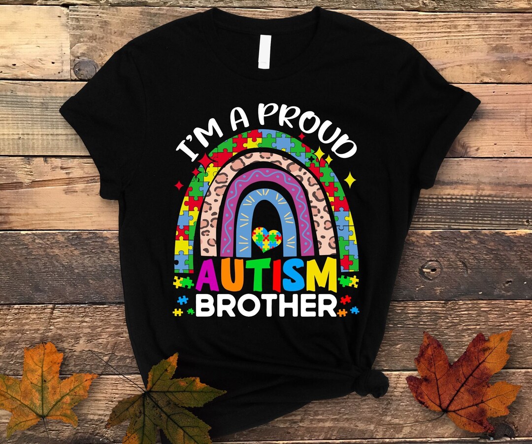 Autism Awareness PNG ,i Am Proud Autism BROTHER Png,autism Awareness ...