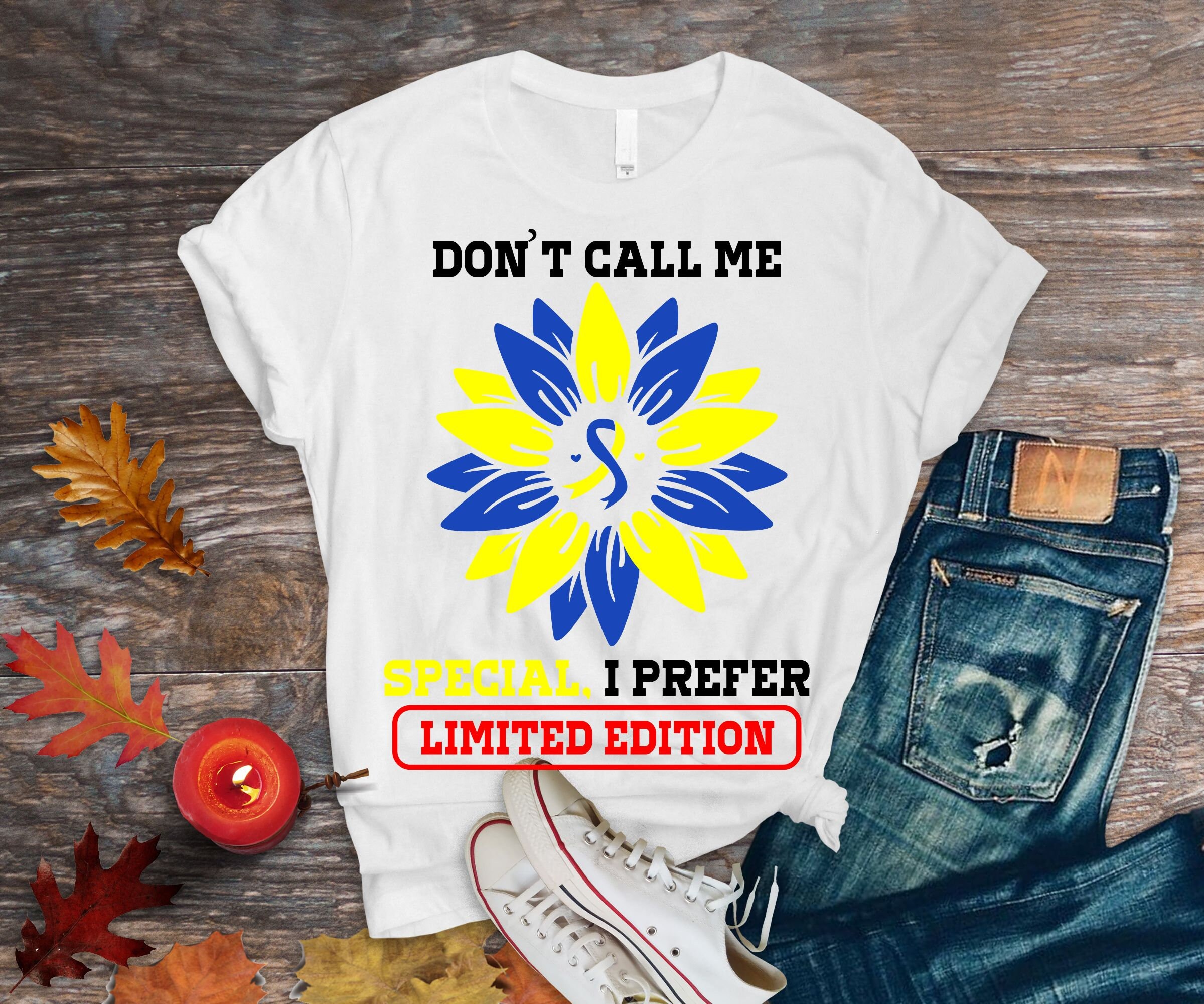 Down Syndrome Awareness Pngdon't Call Me Special I Prefer - Etsy