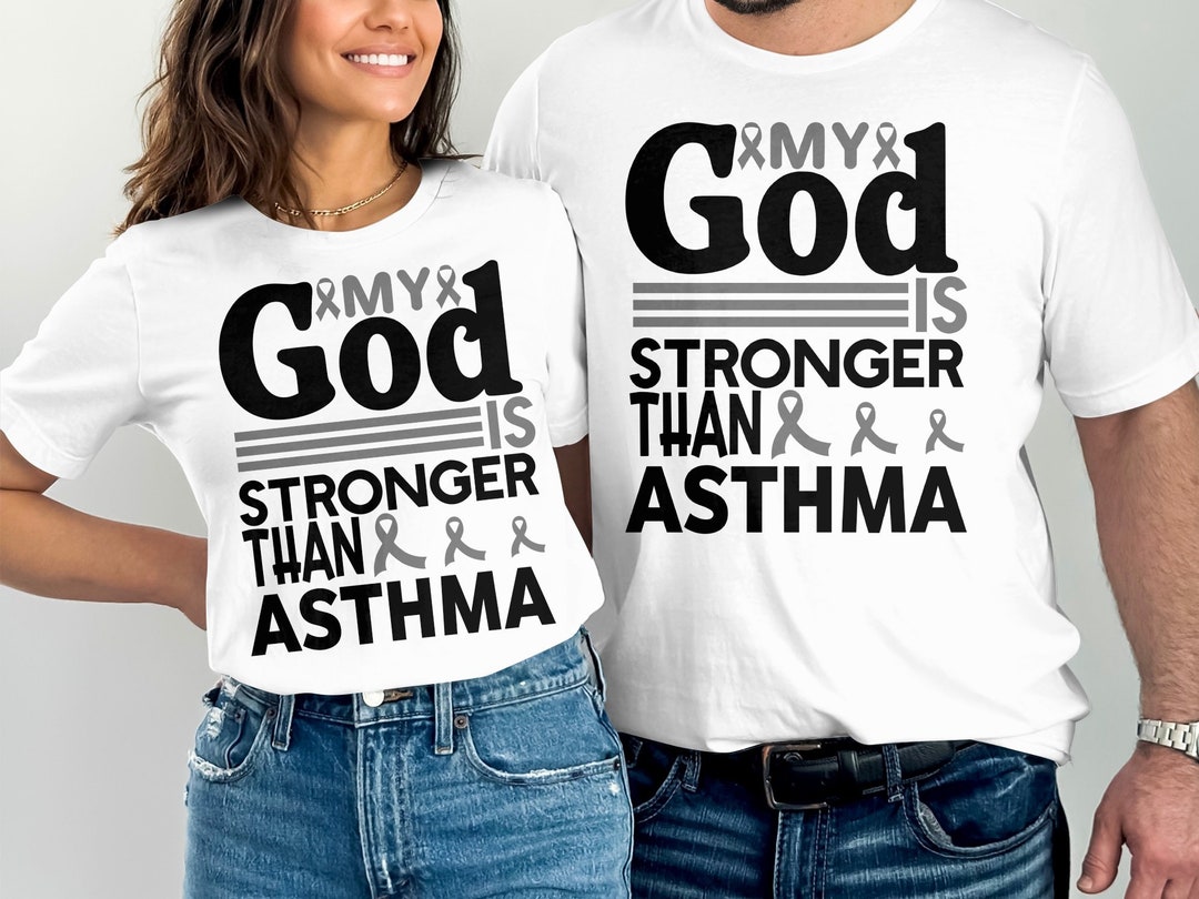 Asthma Awareness Svg Png, My God is Stronger Than Turner Asthma Svg ...