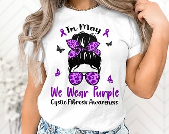 Cystic Fibrosis Awareness Svg Png, in May We Wear Purple Messy Bun Svg, Purple Ribbon Svg, CF ...