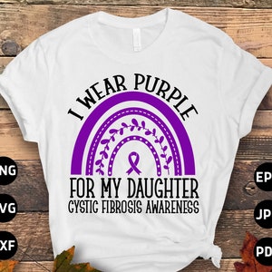 Cystic Fibrosis Awareness Svg Png, I Wear Purple for My Daughter Svg, Purple Ribbon Svg, CF ...