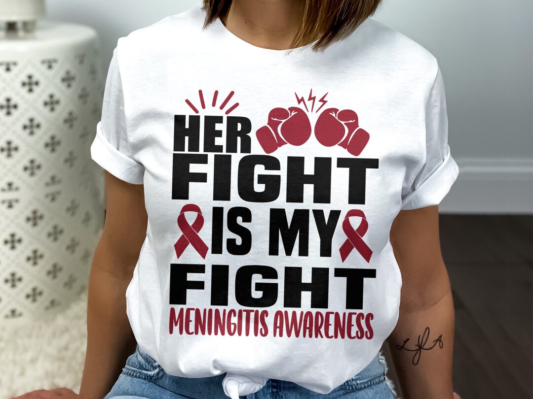 Her Fight is My Fight Png, Meningitis Awareness Svg Png, Burgundy ...