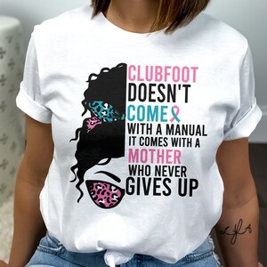 Clubfoot Awareness Svg Png, Clubfoot Doesn't Come With A Manual It ...