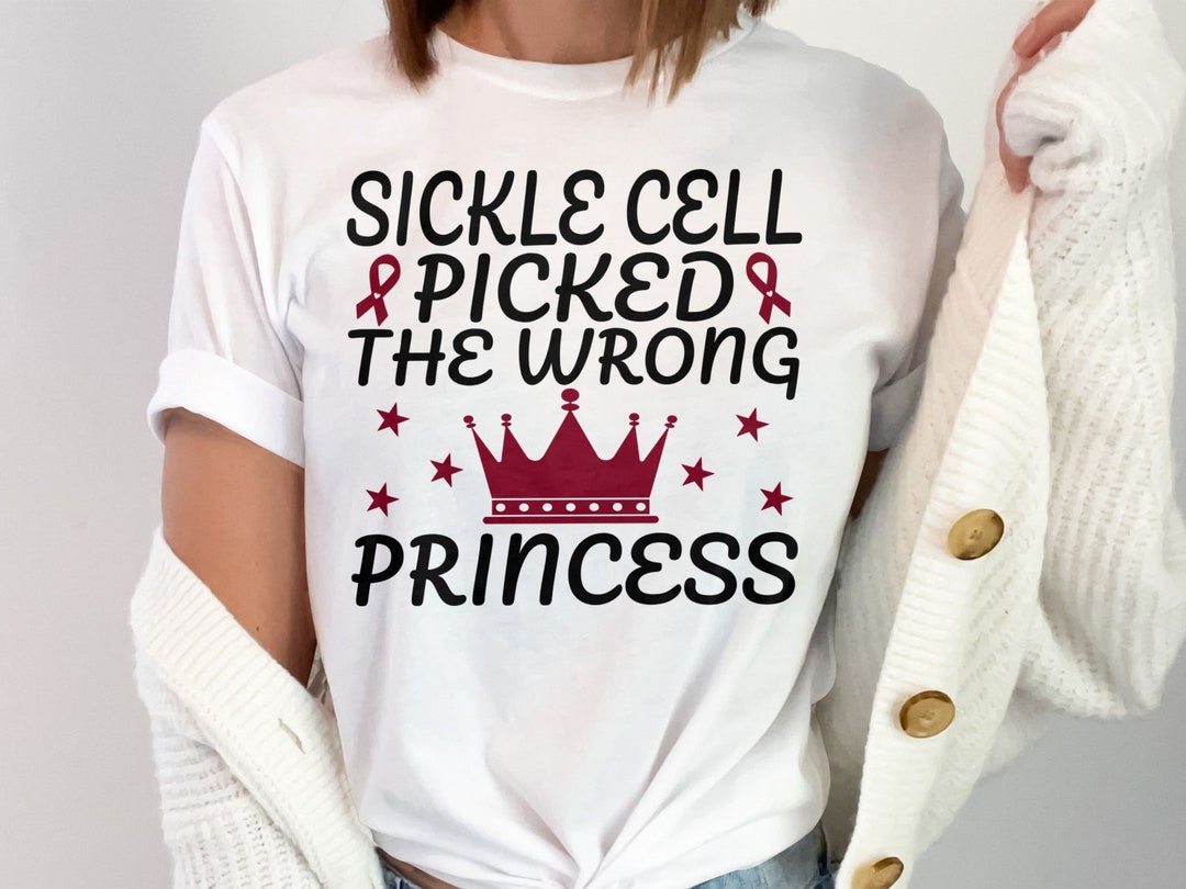 Sickle Cell Awareness Svg Png, Sickle Cell Picked the Wrong Princess ...