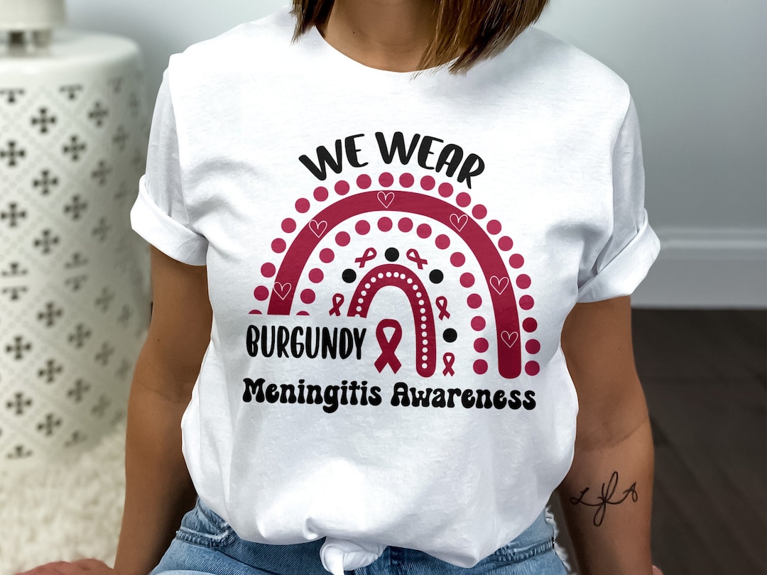 We Wear Burgundy for Meningitis Png, Meningitis Awareness Svg Png ...
