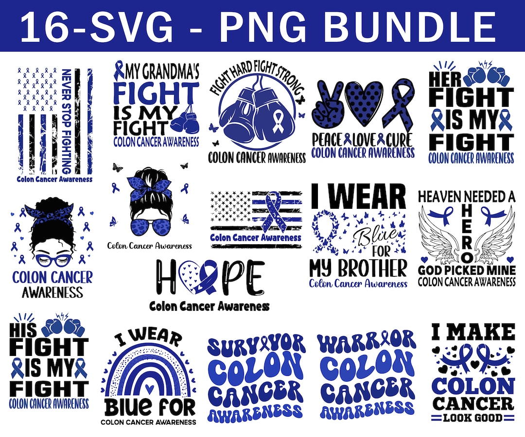 Colon Cancer Awareness Svg Png Bundle, Colon Cancer 16 Designs Svg ...
