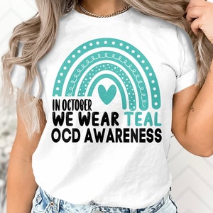 OCD Awareness Svg Png, in October We Wear Teal Svg, Obsessive ...