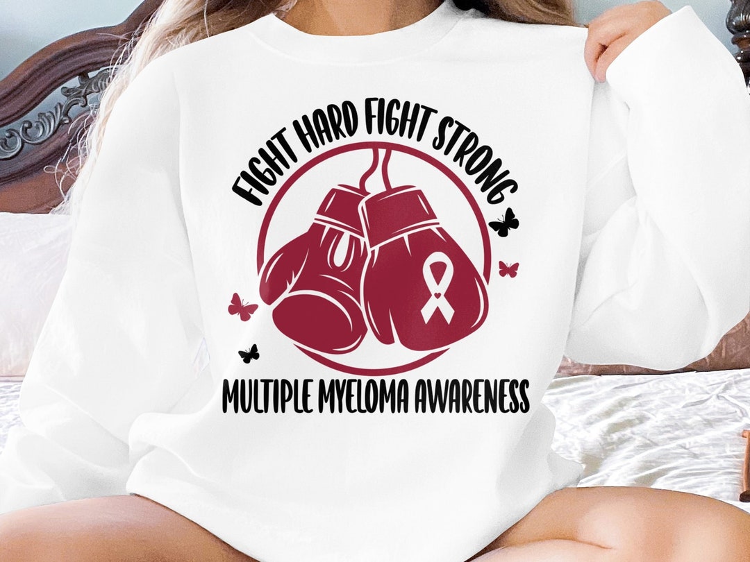Multiple Myeloma Awareness Svg Png, Fight Hard Fight Strong Multiple ...