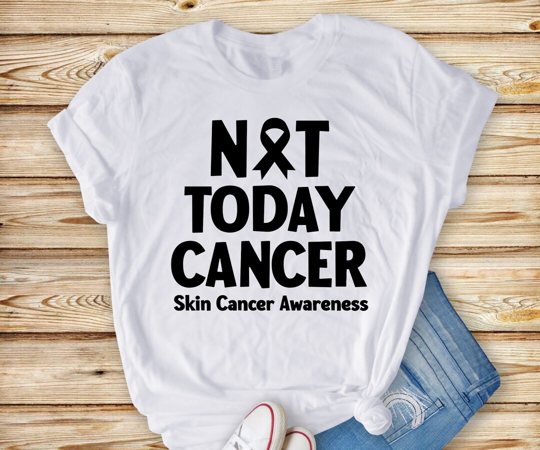 Skin Cancer Awareness SVG PNG, Melanoma Awareness Png,not Today Cancer ...
