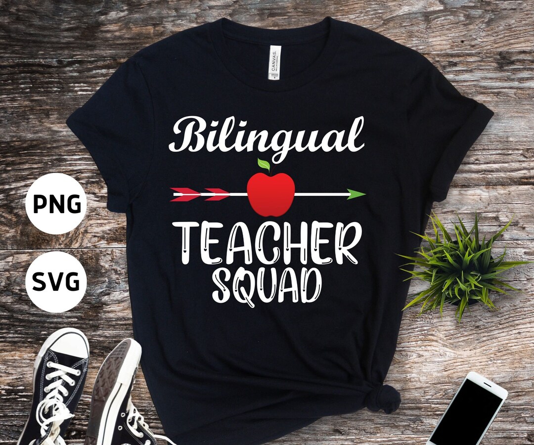 Bilingual Teacher Squad Svg Png, Bilingual Teacher Svg, Spanish Teacher ...