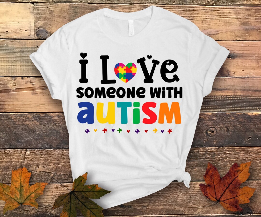 Autism Awareness PNG SVG, I Love Someone With Autism Png, Autism ...