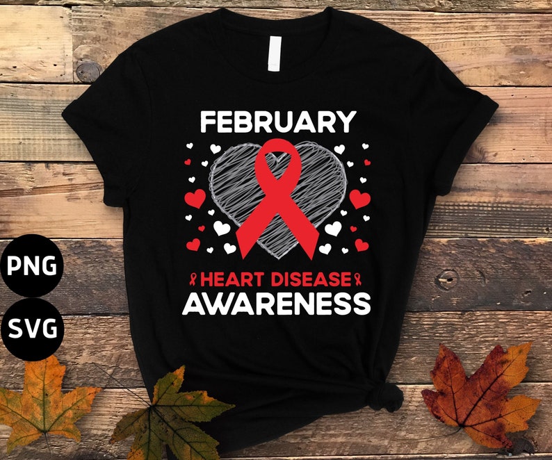 Heart Disease Awareness Svg Png February Heart Disease Etsy