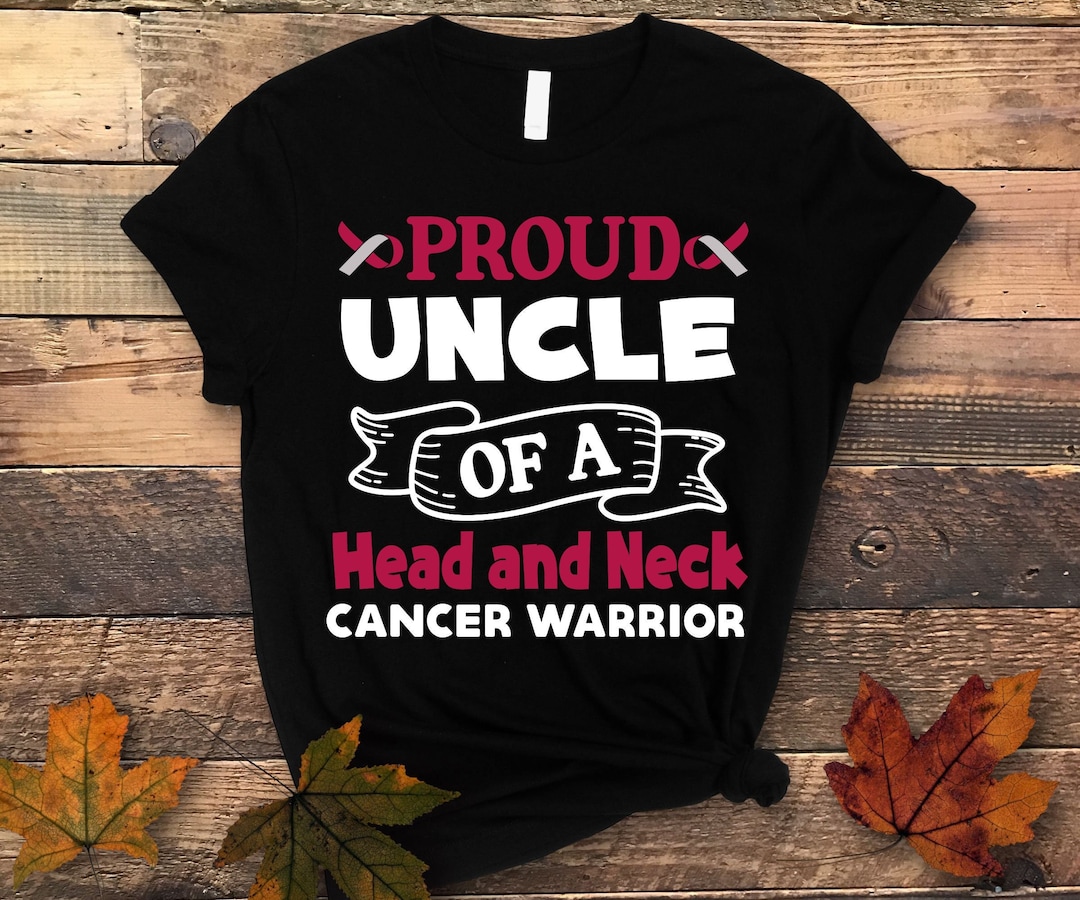 Head and Neck Cancer Awareness Svg Png, Proud UNCLE of a Head and Neck ...