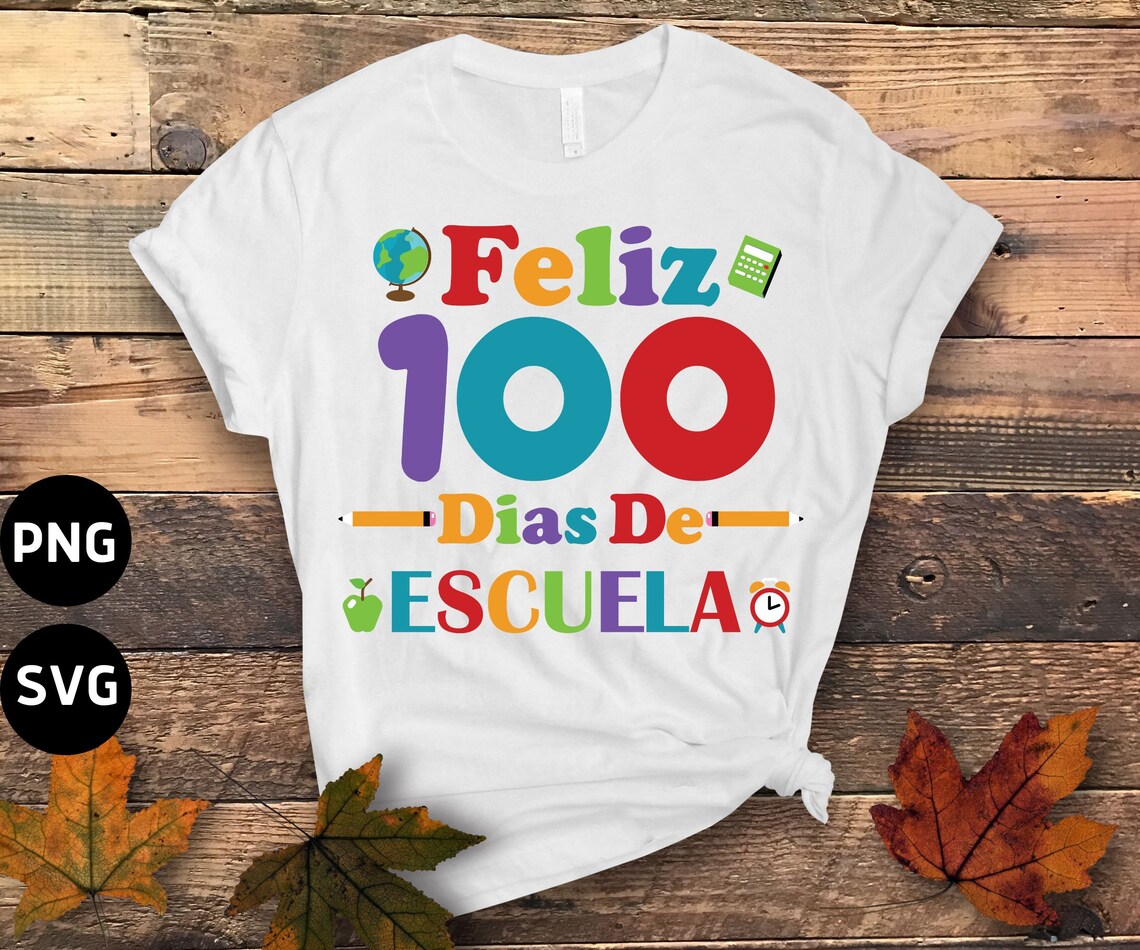 Feliz 100 Dias De Escuela PNG SVG 100 Days of School Png - Etsy