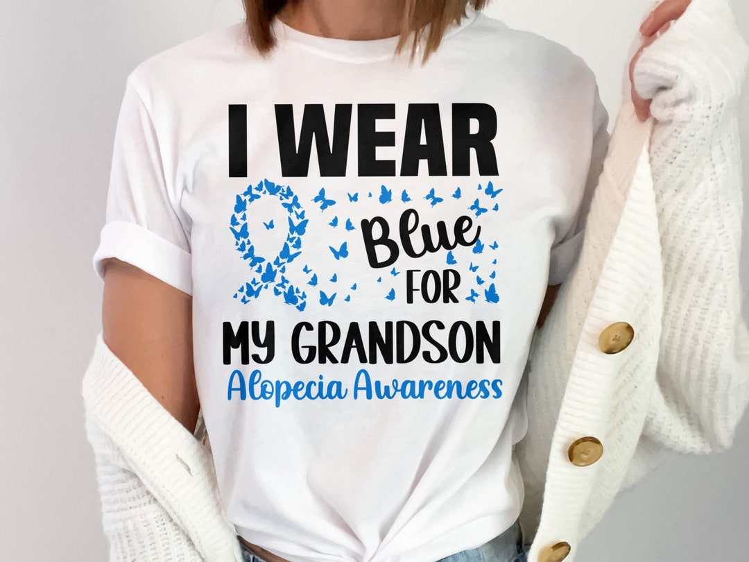 I Wear Blue for My Grandson Png, Alopecia Awareness Svg Png, Blue ...