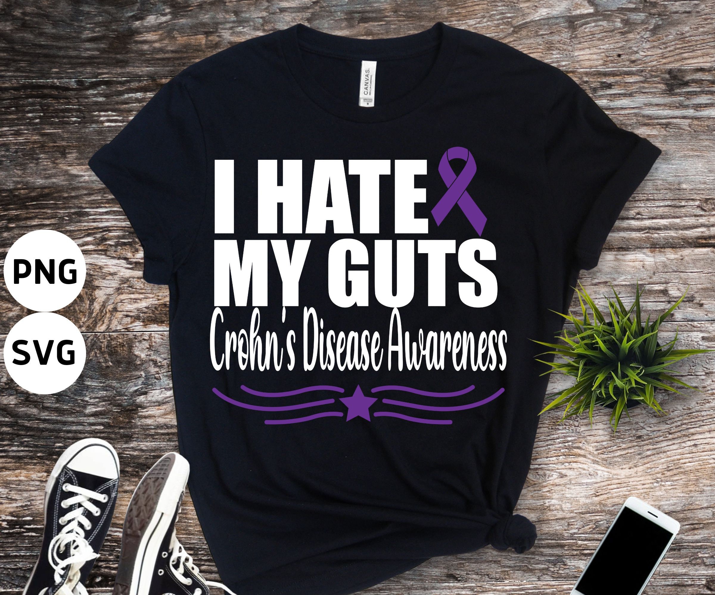 Crohn's Disease Awareness Svg Png I Hate My Guts Svg - Etsy