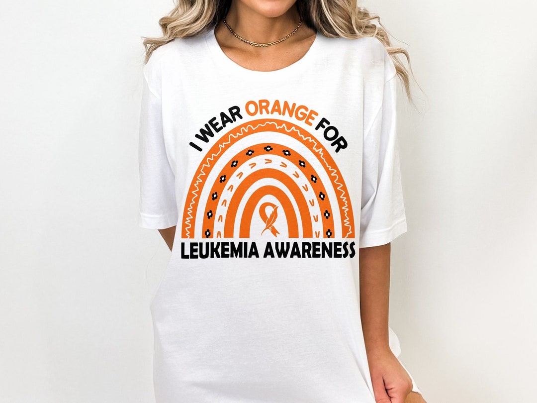 Leukemia Awareness Svg Png, I Wear Orange for Leukemia Rainbow Svg ...