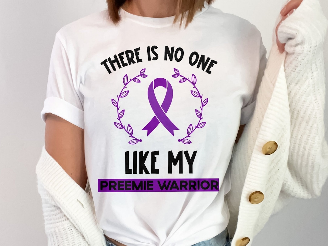 Prematurity Awareness Svg Png, There is No One Like My Preemie Warrior ...
