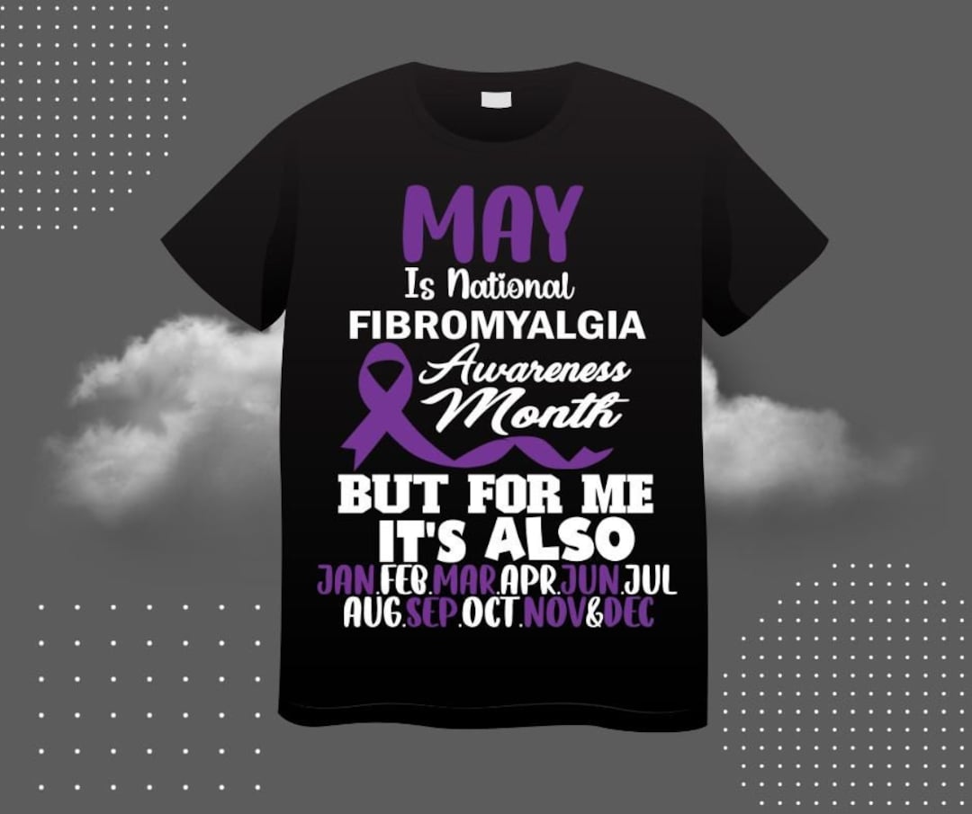 Fibromyalgia Awareness Svg Png, May is National Fibromyalgia Awareness ...