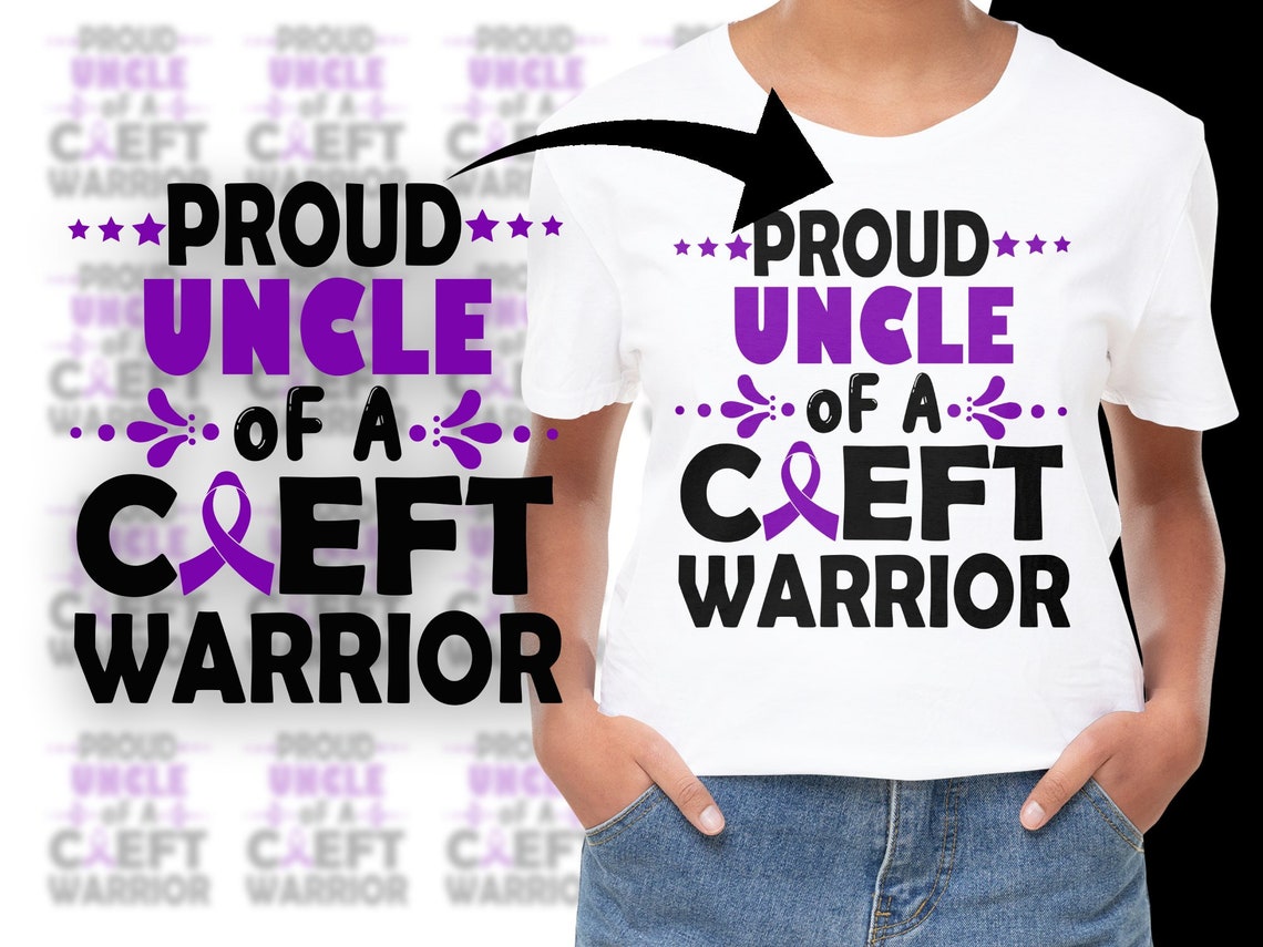 Cleft Craniofacial Awareness Svg Png, Proud Uncle of a Cleft Warrior ...