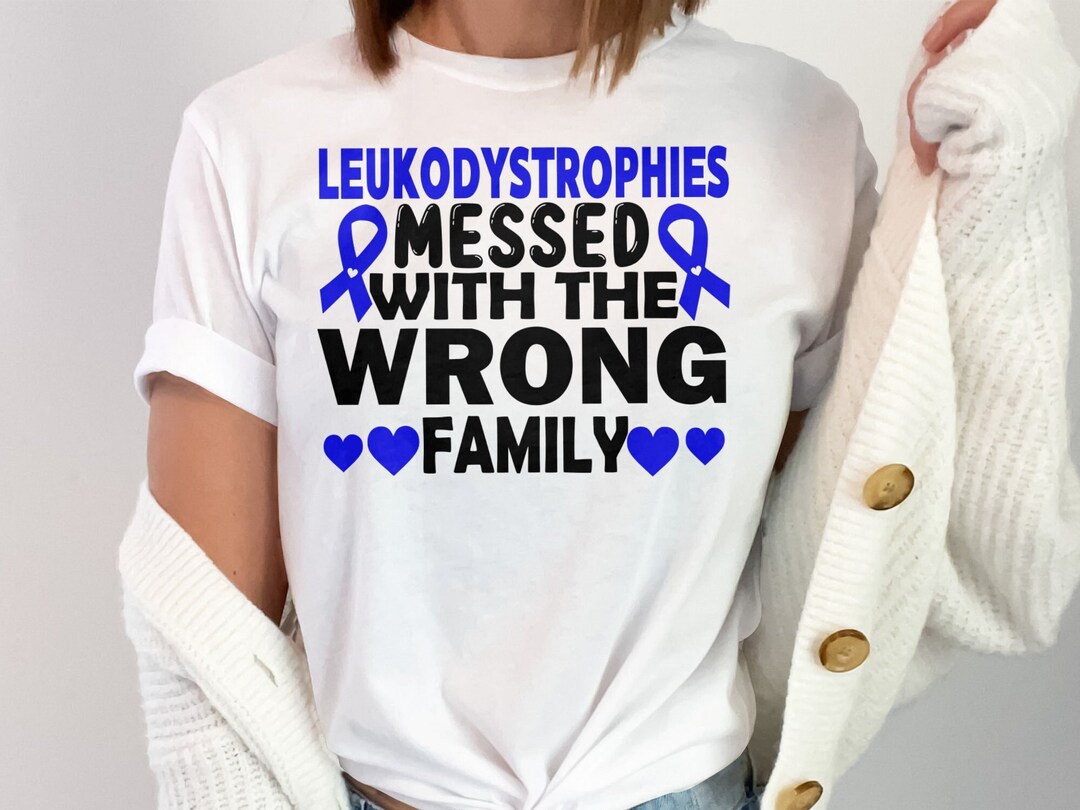 Leukodystrophies Awareness Svg Png, Leukodystrophies Messed With the ...