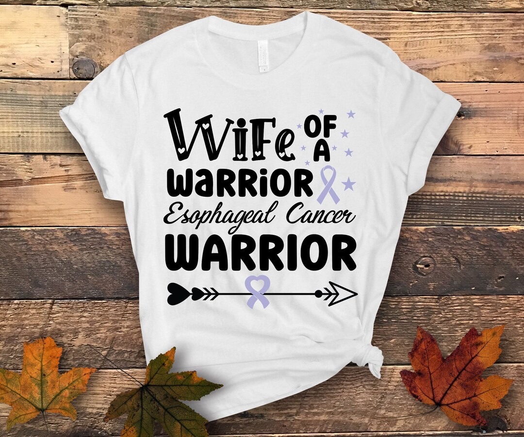 Esophageal Cancer Awareness Png Svg, Wife of a Warrior Esophageal ...