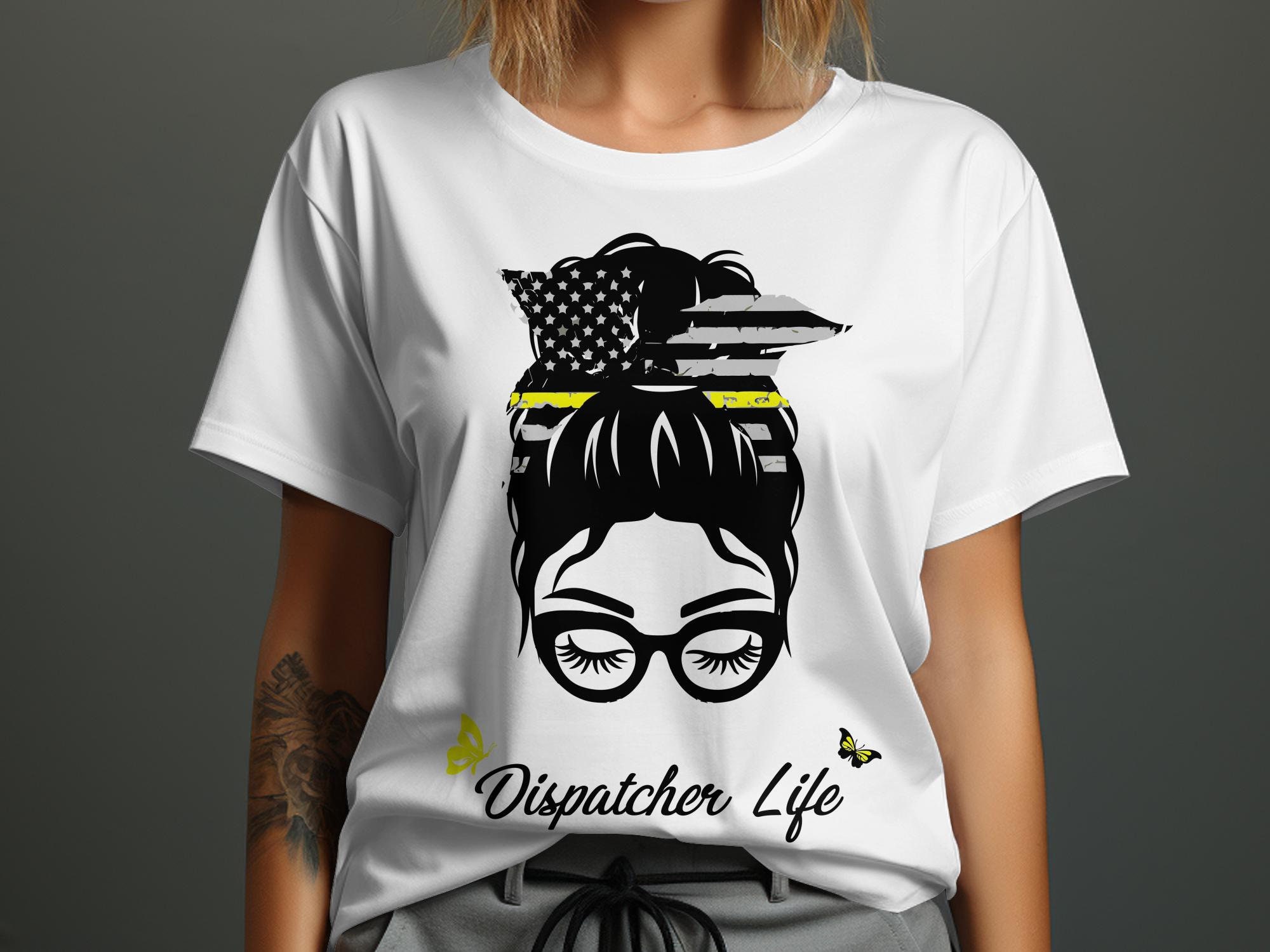 Dispatcher Svg Png, Messy Bun Dispatcher Life Svg, 911 Dispatcher ...