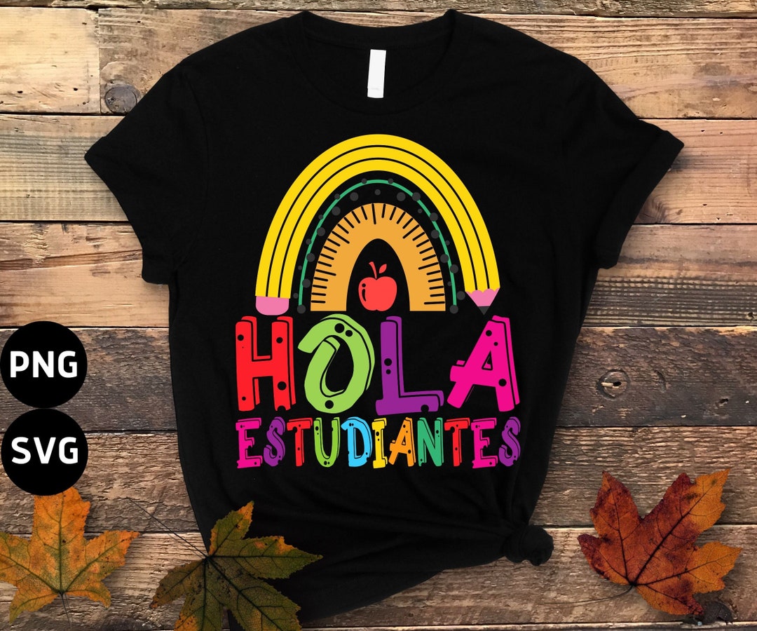 Maestra Hola Estudiantes Svg Png, Spanish Teacher Svg, Español Svg ...