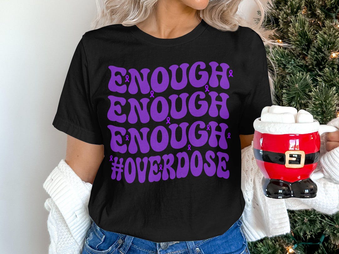 Overdose Awareness Svg Png, Retro Enough Overdose Svg, Addiction ...