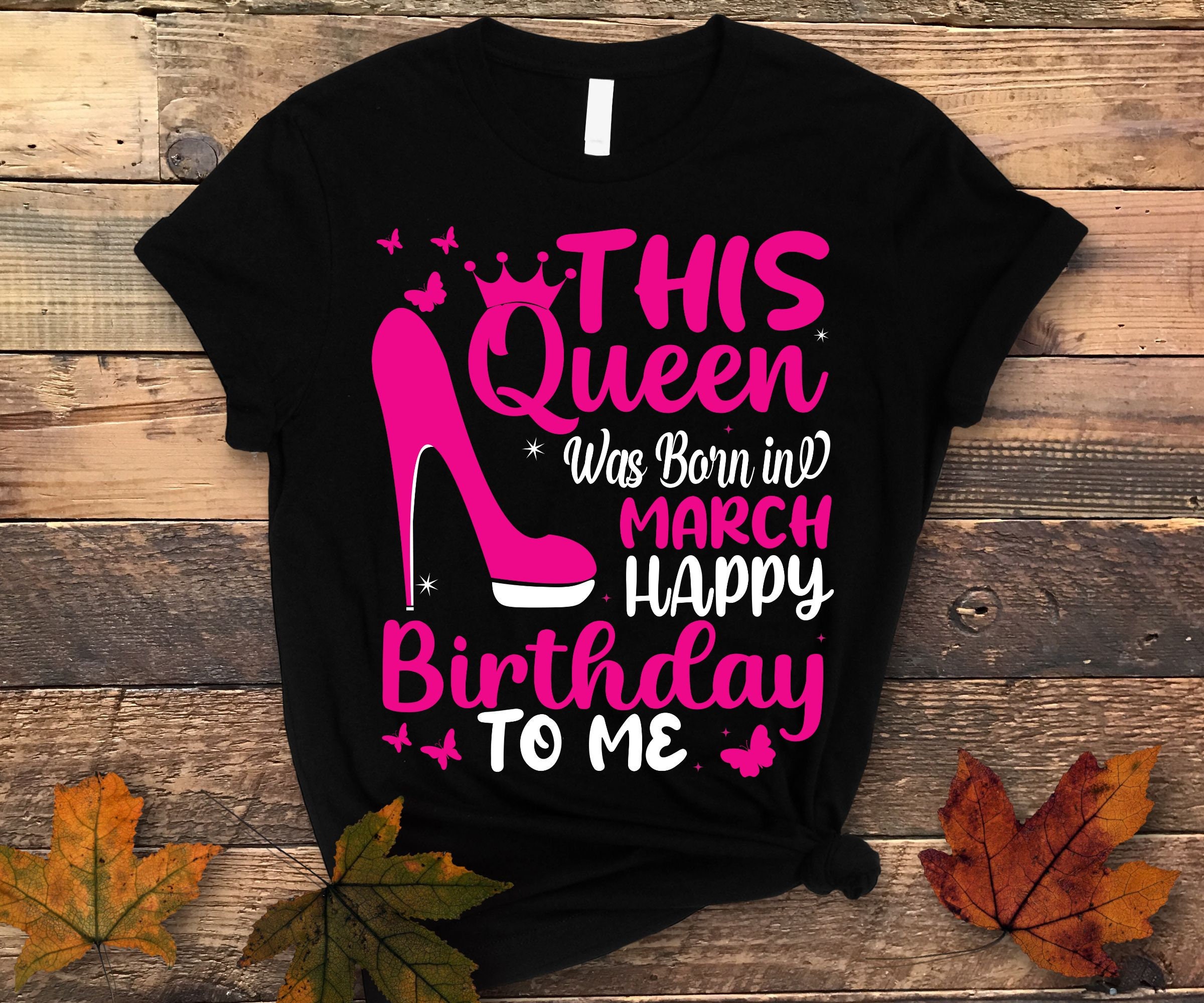 March Birthday Queen Svg Png, This Queen Was Born in March Happy ...