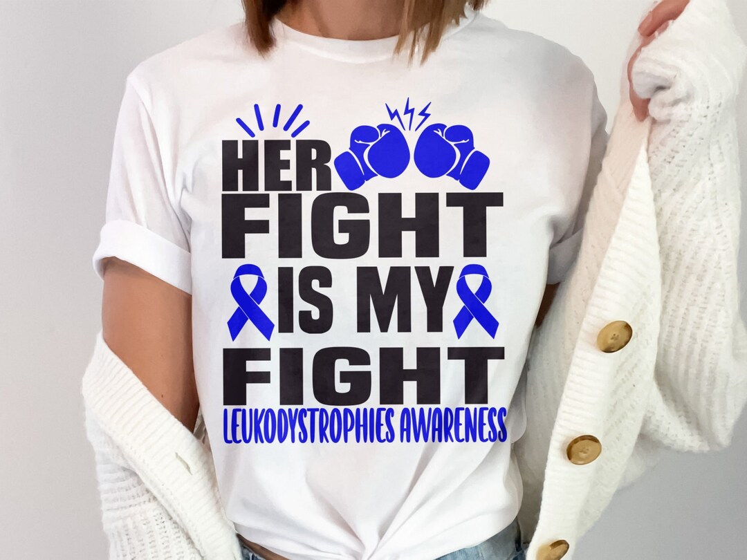 Leukodystrophies Awareness Svg Png, Her Fight is My Fight Svg, Blue ...