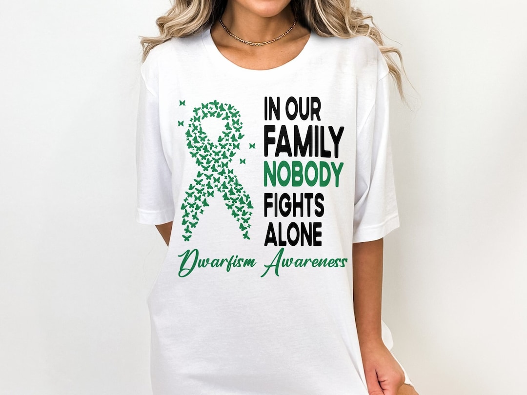 Dwarfism Awareness Svg Png, in Our Family Nobody Fights Alone Svg ...