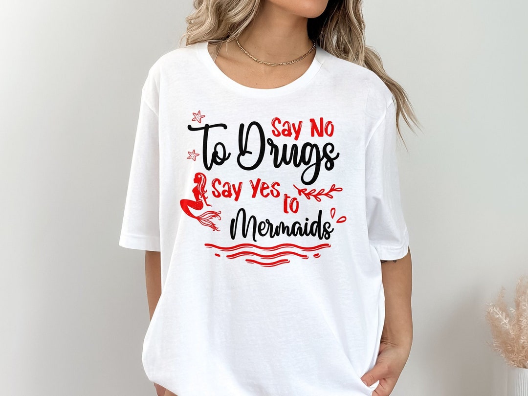 Red Ribbon Week Svg Png, Say No to Drugs Say Yes to Mermaids Svg, Drug ...