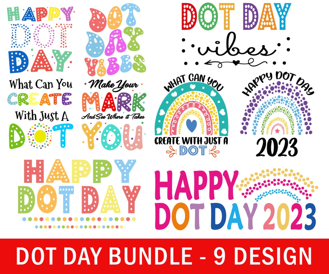 Dot Day Svg Png Bundle, International Dot Day 2023 Svg, Dot Day Make ...